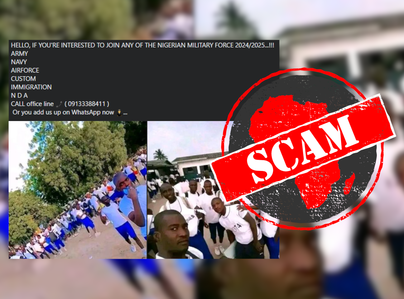 Ignore Facebook posts encouraging you to join the Nigerian military through a phone number ...