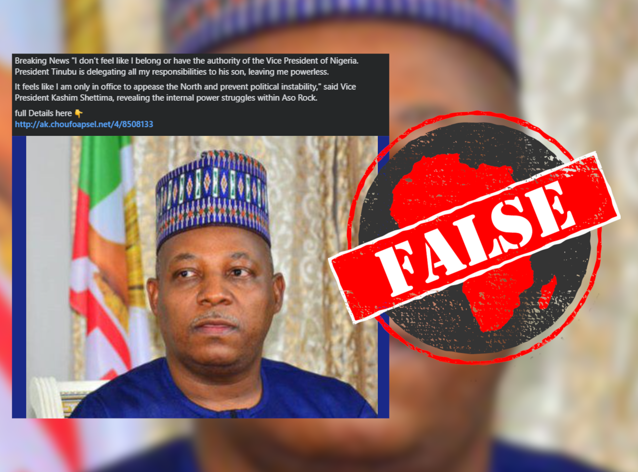 No proof that Nigerian vice president Kashim Shettima suggested internal struggles in the ...