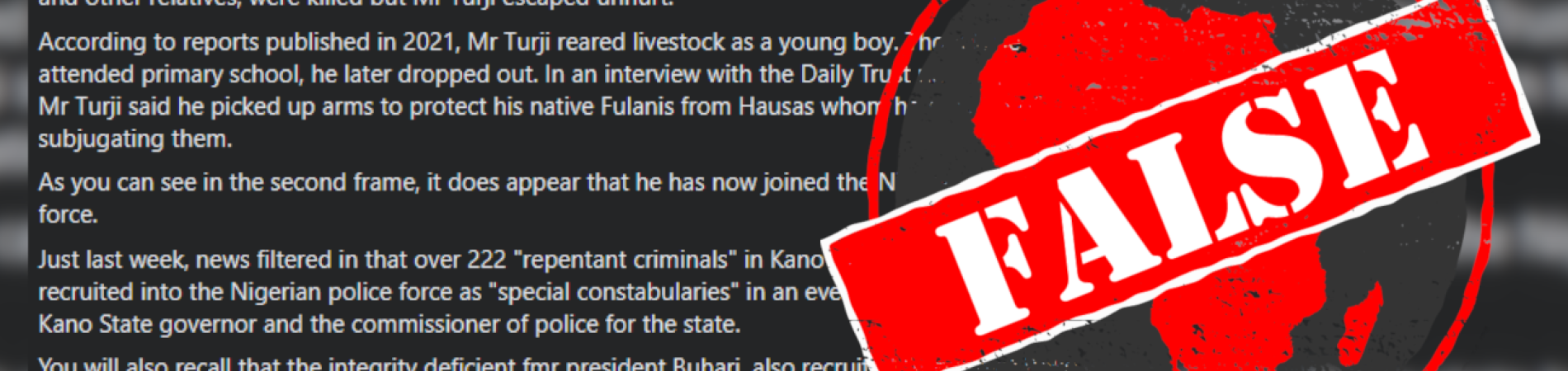 No, notorious terrorist leader Bello Turji not recruited by Nigerian police - Africa Check