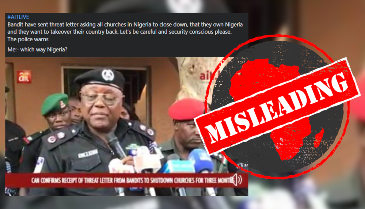 ‘Threat’ from bandits, ordering closure of Nigerian churches, is from 2021, not new - Africa Check