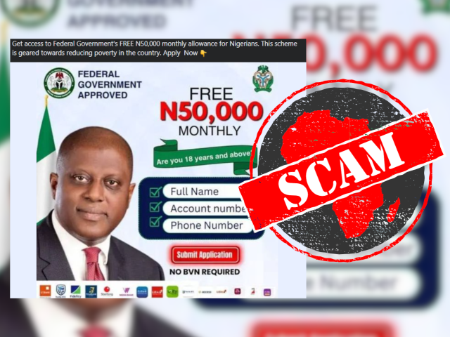 There is no ‘FREE N50,000 monthly allowance’ from the Nigerian government. Ignore social media ...