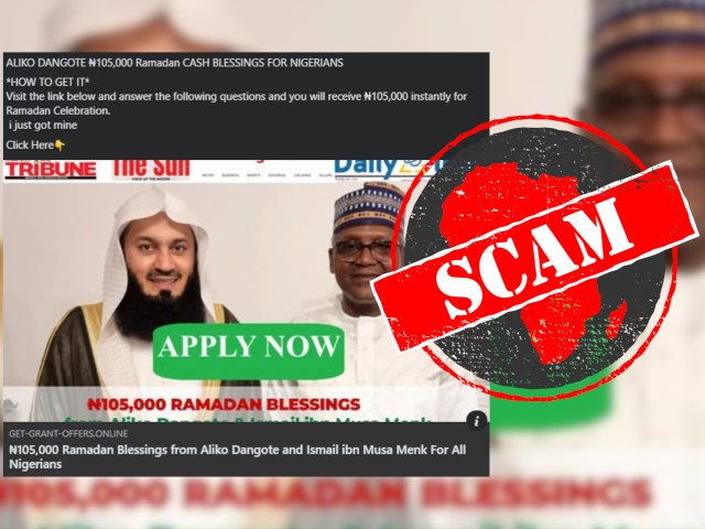 Ignore social media posts claiming Nigerian billionaire Aliko Dangote is giving away money to ...