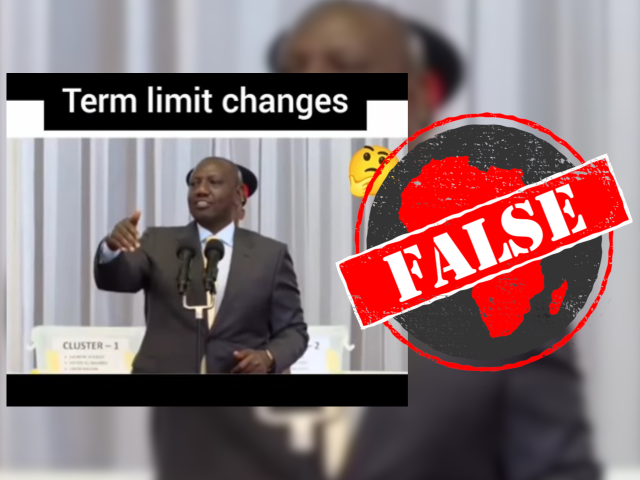 Ignore manipulated viral video of Kenyan president Ruto saying he will change presidential term ...
